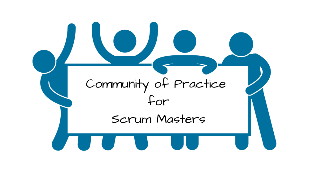 Community of Practice for Scrum Masters | Agilonomics